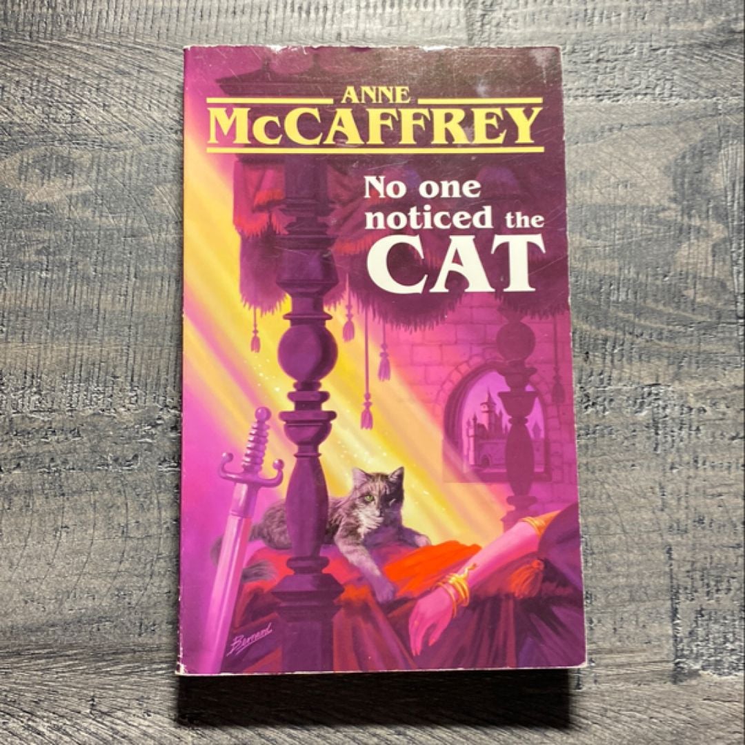 No One Noticed the Cat by Anne McCaffrey