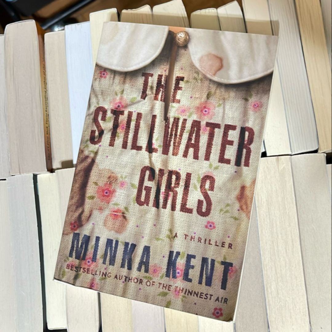 The Stillwater Girls by Minka Kent, Paperback | Pangobooks