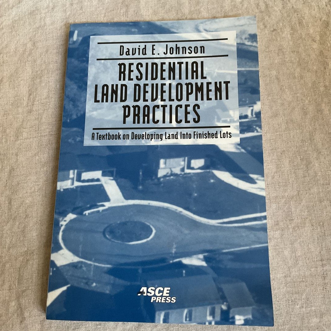 Residential Land Development Practices by David E. Johnson, Paperback ...