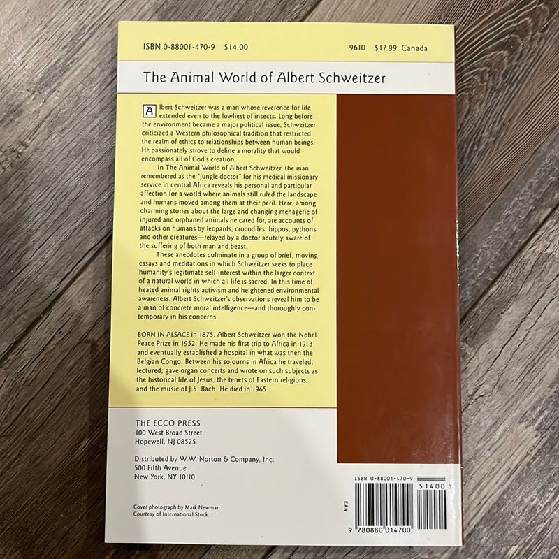 The Animal World of Albert Schweitzer by Albert Schweitzer