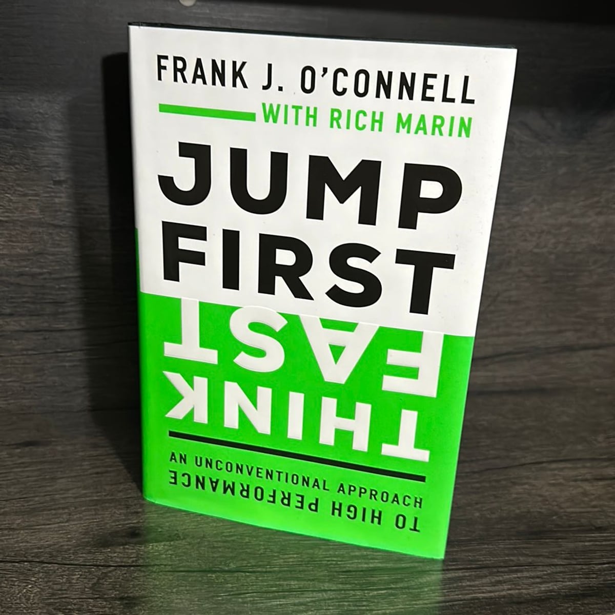 Jump First, Think Fast by Frank J. O'Connell