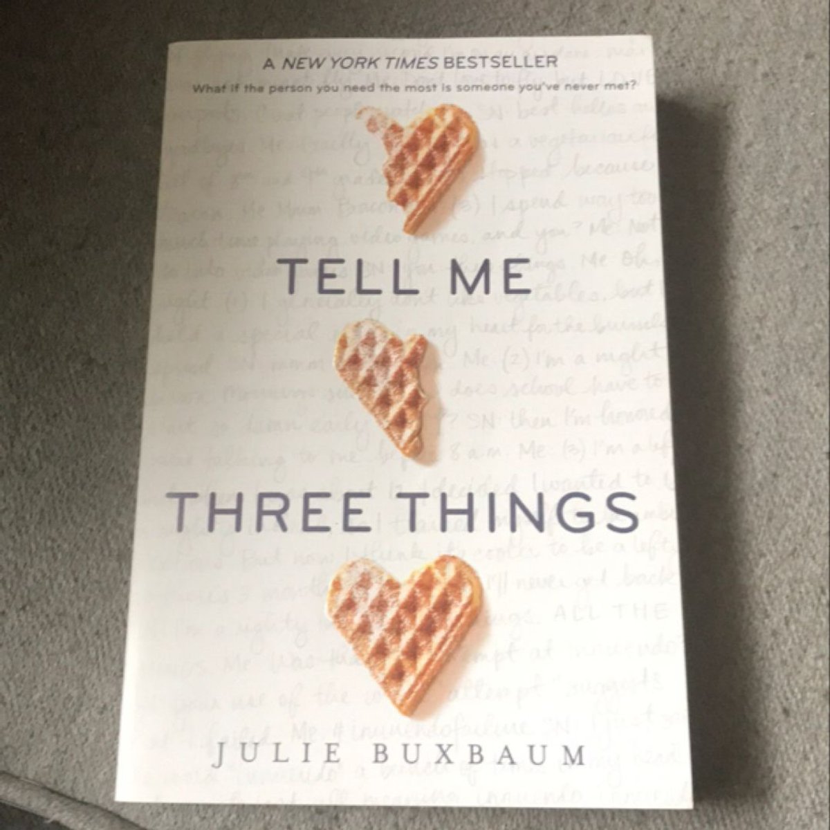 Tell Me Three Things by Julie Buxbaum