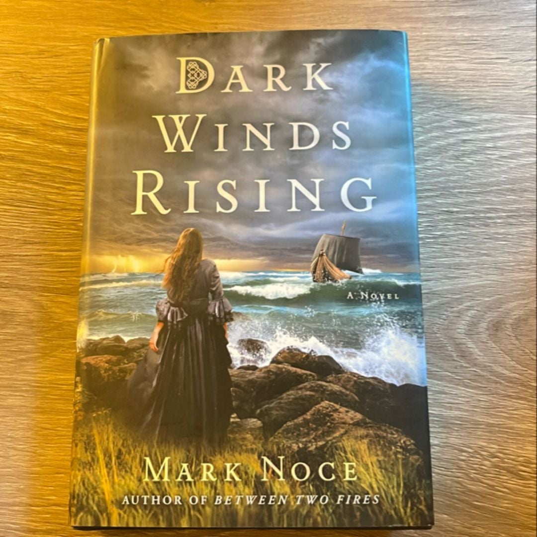 Dark Winds Rising by Mark Noce
