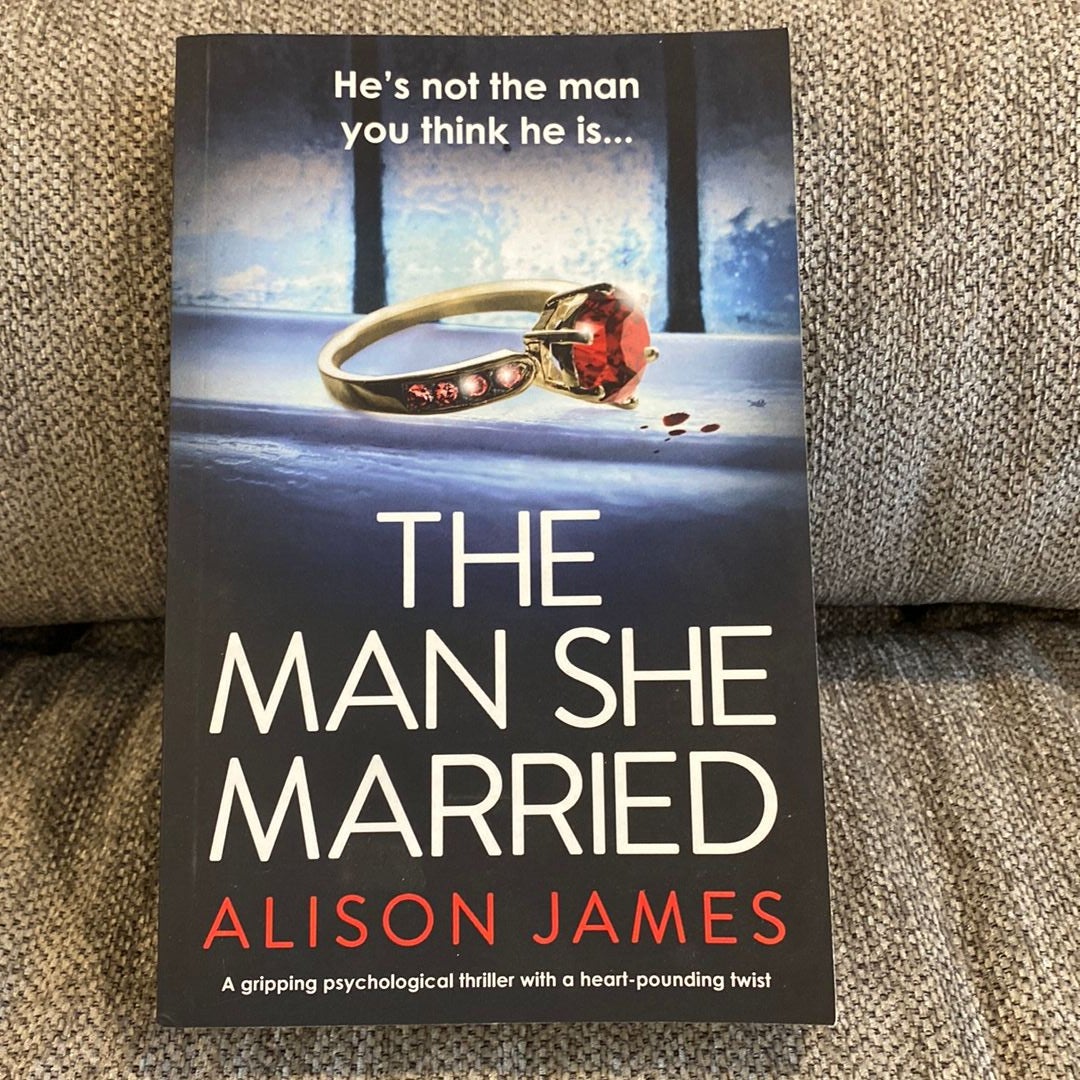 The Man She Married by Alison James