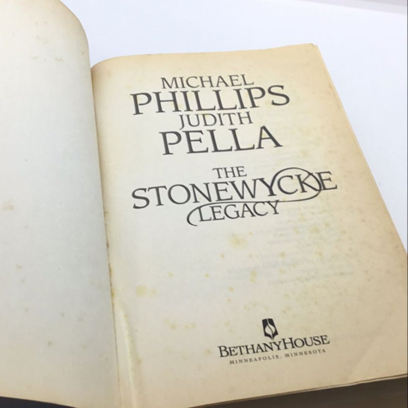 The Stonewycke Legacy by Michael R. Phillips, Judith Pella