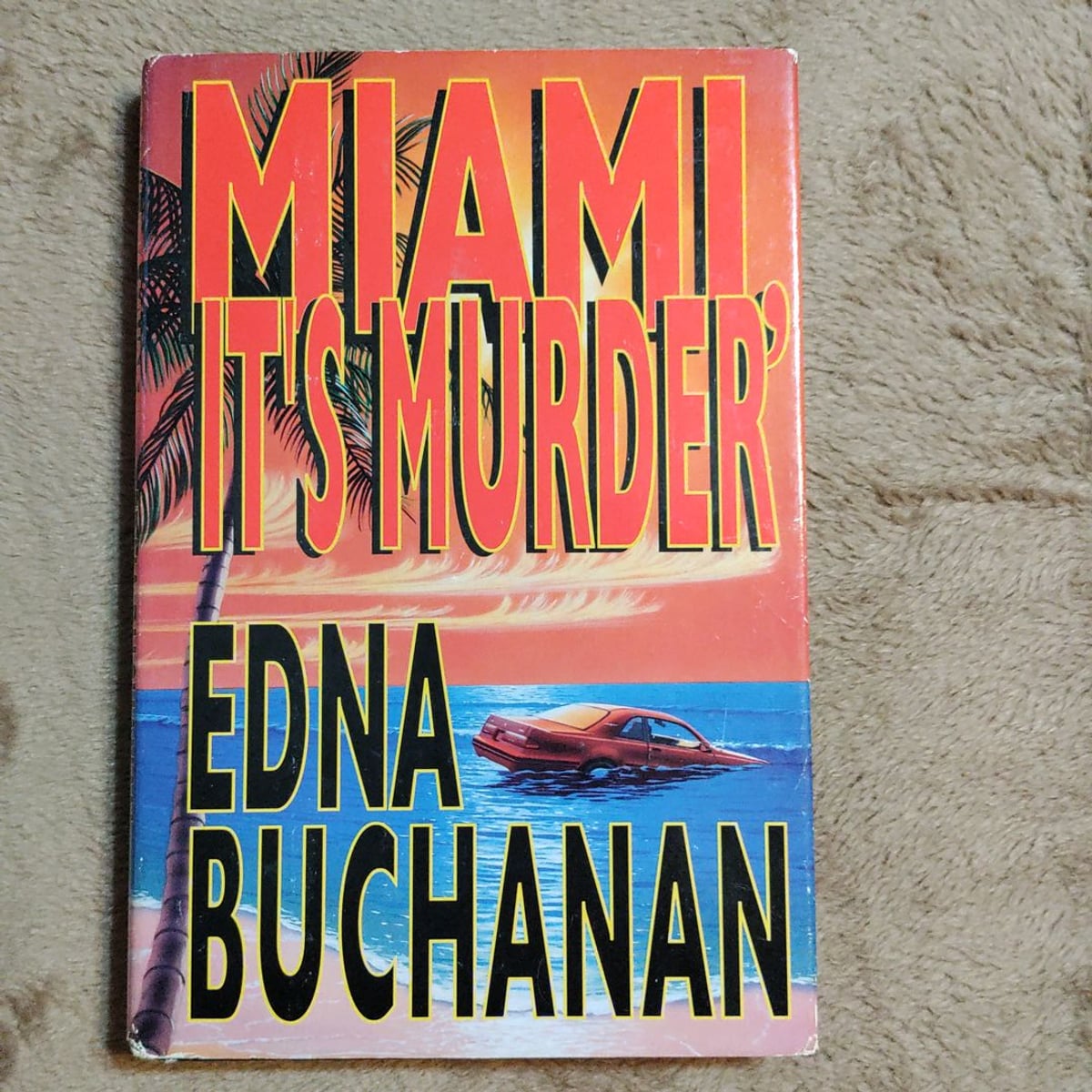 Miami, It's Murder by Edna Buchanan, Hardcover | Pangobooks