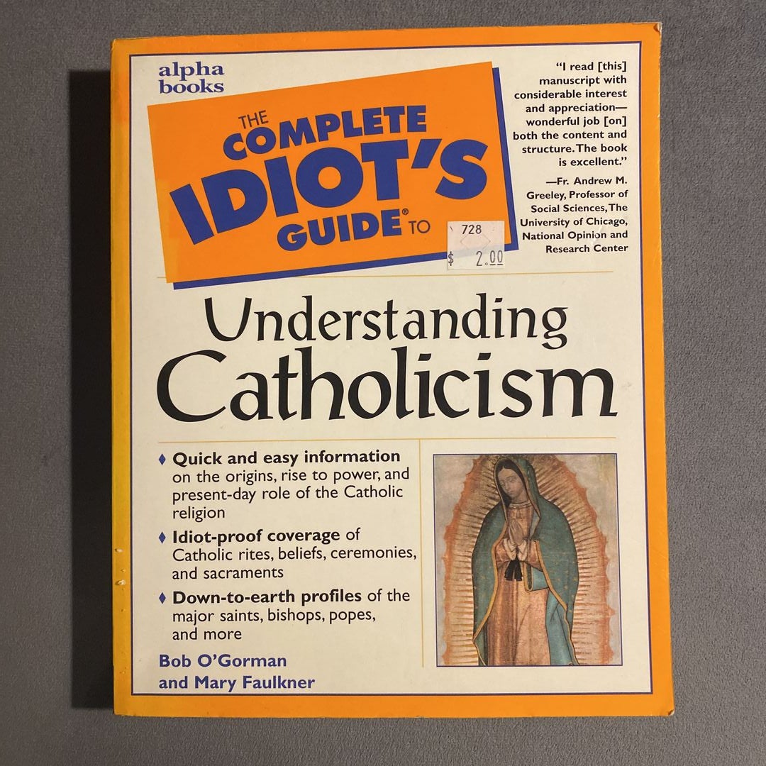 Complete Idiot's Guide to Understanding Catholicism by Robert T. O ...