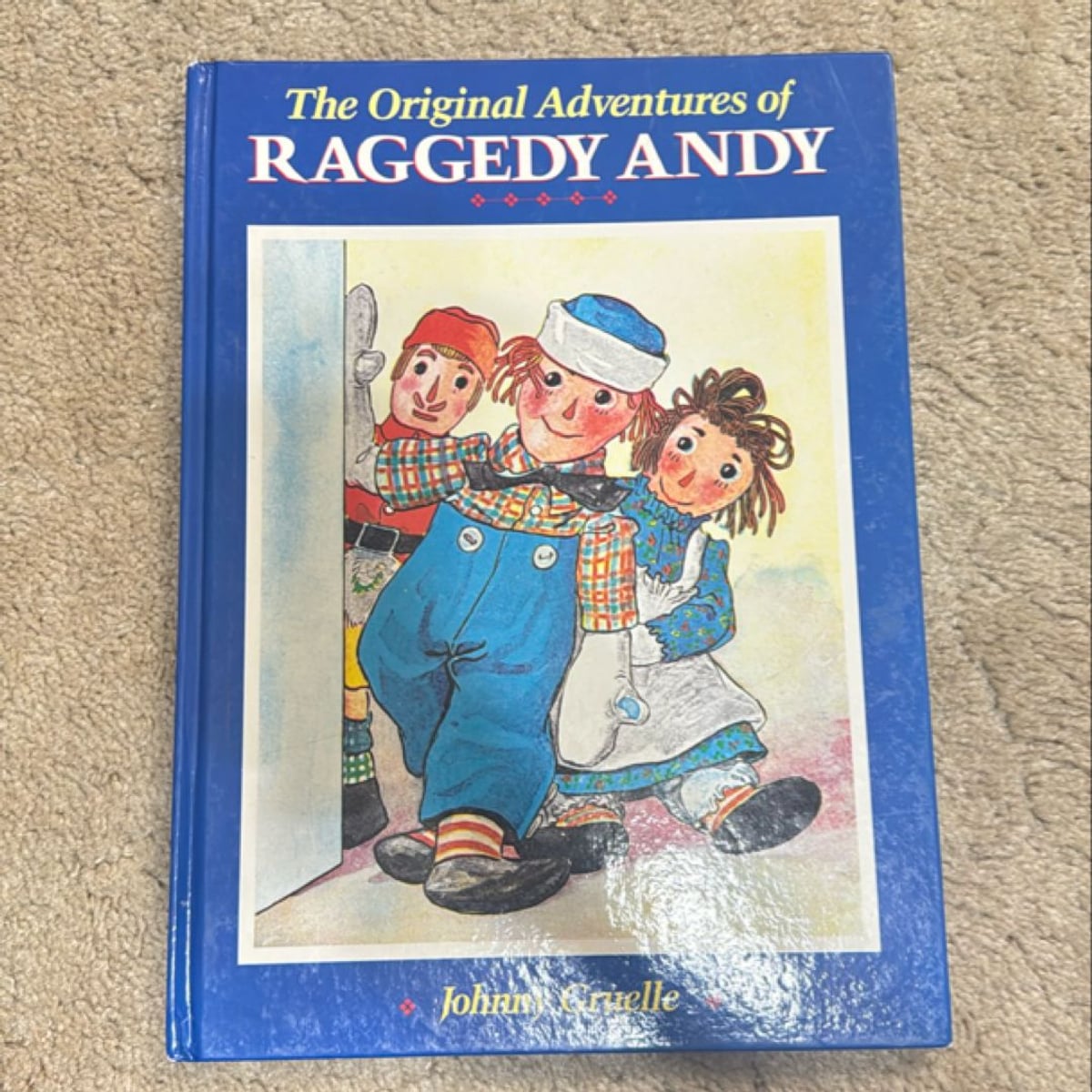 Raggedy Andy Stories by Johnny Gruelle (Illustrator); Kim Gruelle ...
