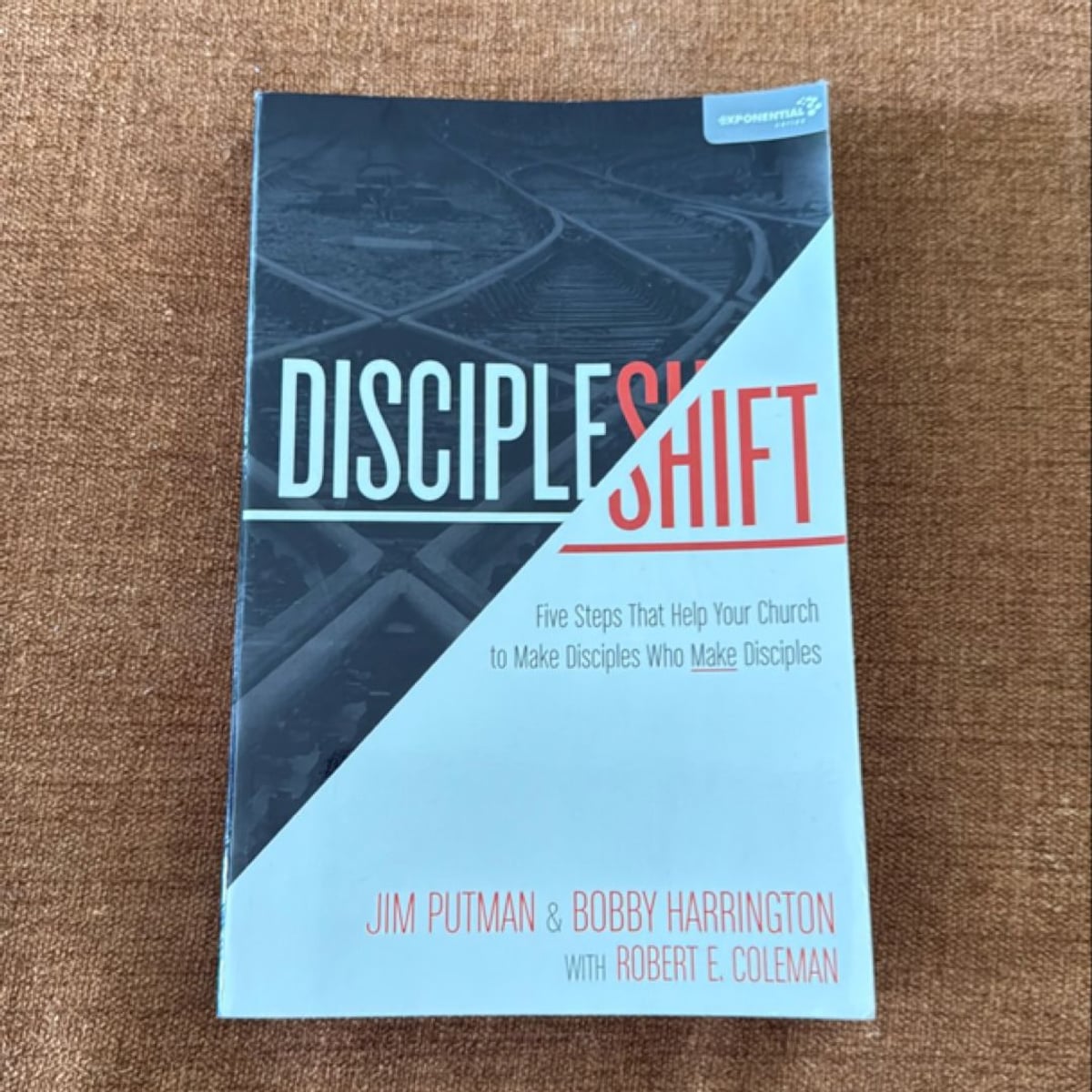 Discipleshift by Jim Putman, Bobby Harrington, Robert Coleman