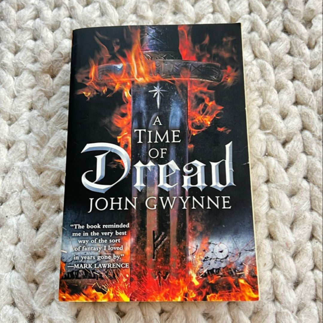 A Time of Dread by John Gwynne