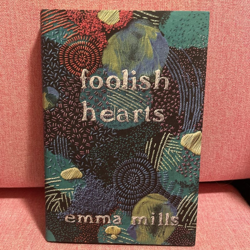 Foolish Hearts by Emma Mills