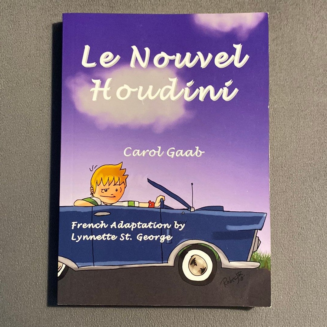 Le nouvel Houdini by Carol Gaab, Lynnette Lang