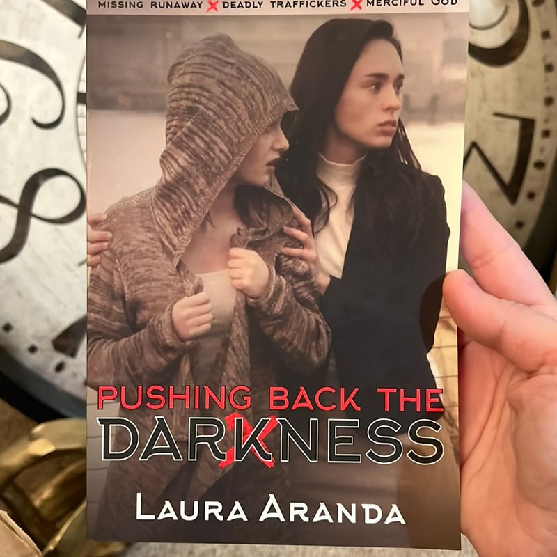 Pushing Back the Darkness by Laura Aranda