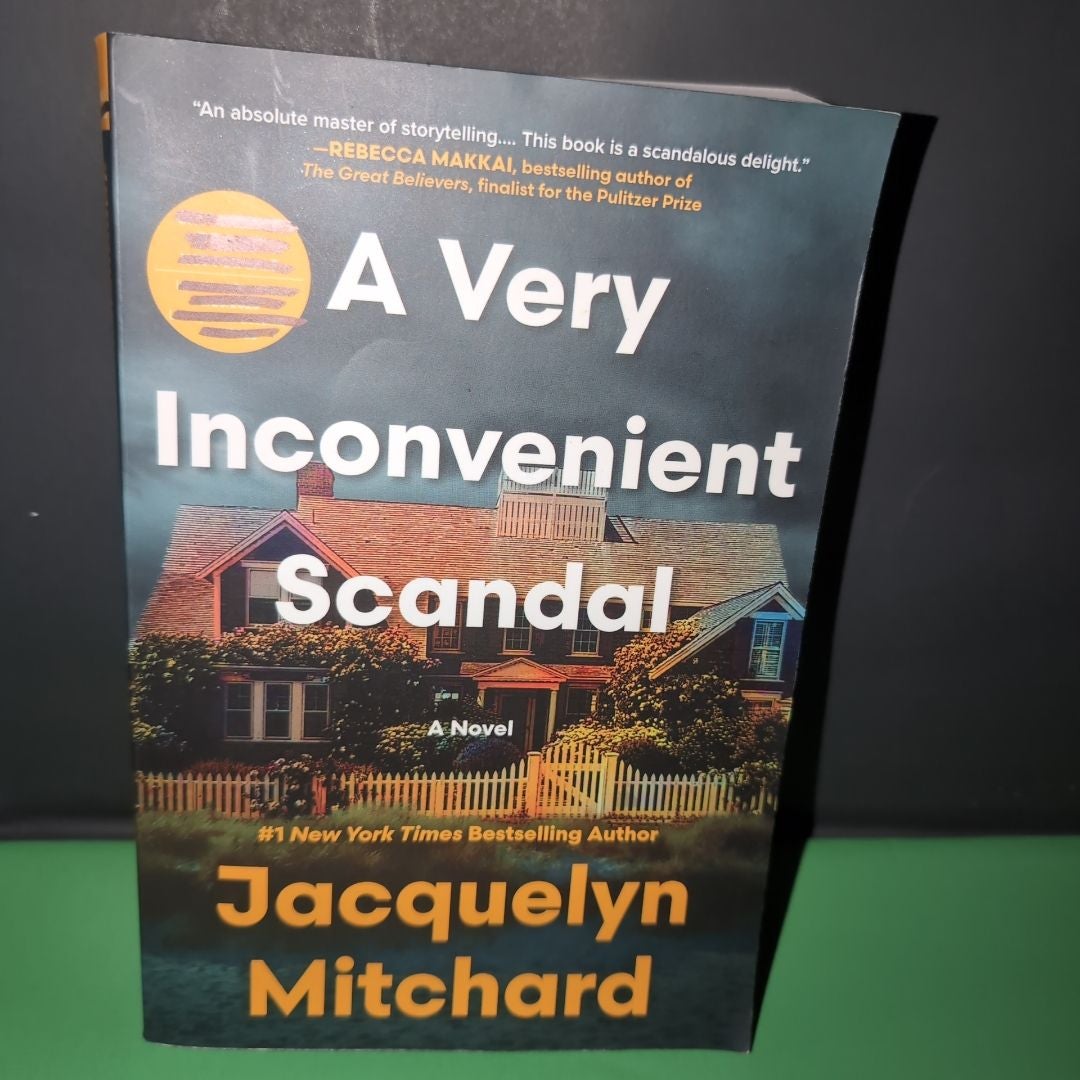 A Very Inconvenient Scandal UNCORRECTED PROOF by Jacquelyn Mitchard ...