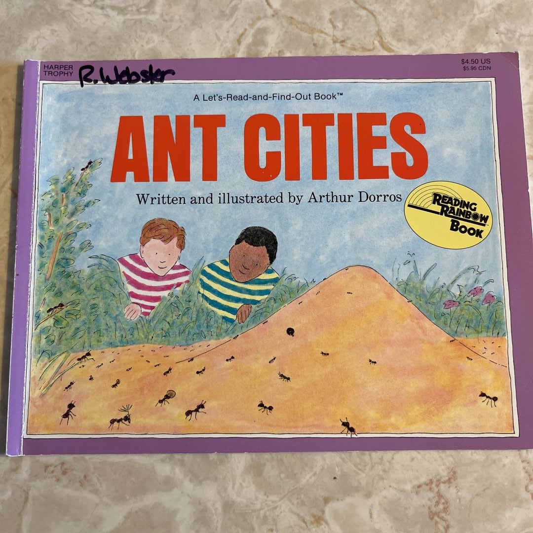 Ant Cities by Arthur Dorros (Illustrator)
