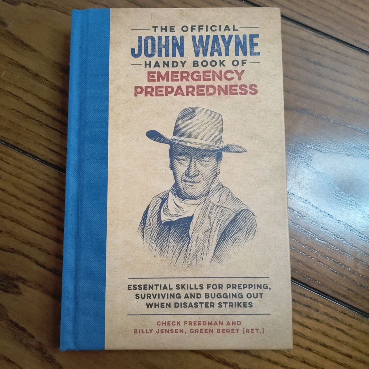 The Official John Wayne Handy Book of Emergency Preparedness by Billy ...