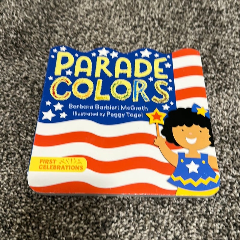 Parade Colors by Barbara Barbieri McGrath