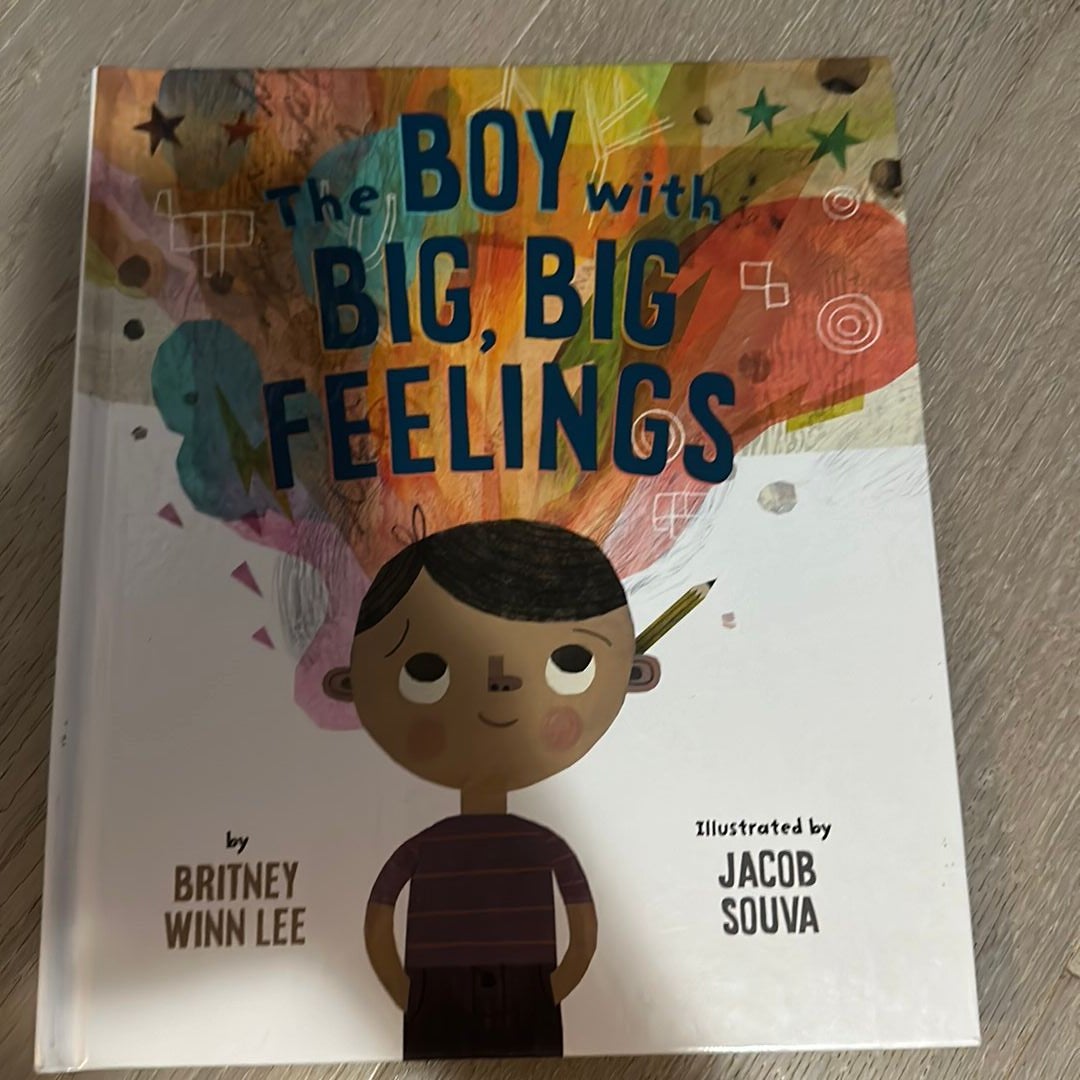 The Boy with Big, Big Feelings by Britney Winn Lee, Paperback | Pangobooks