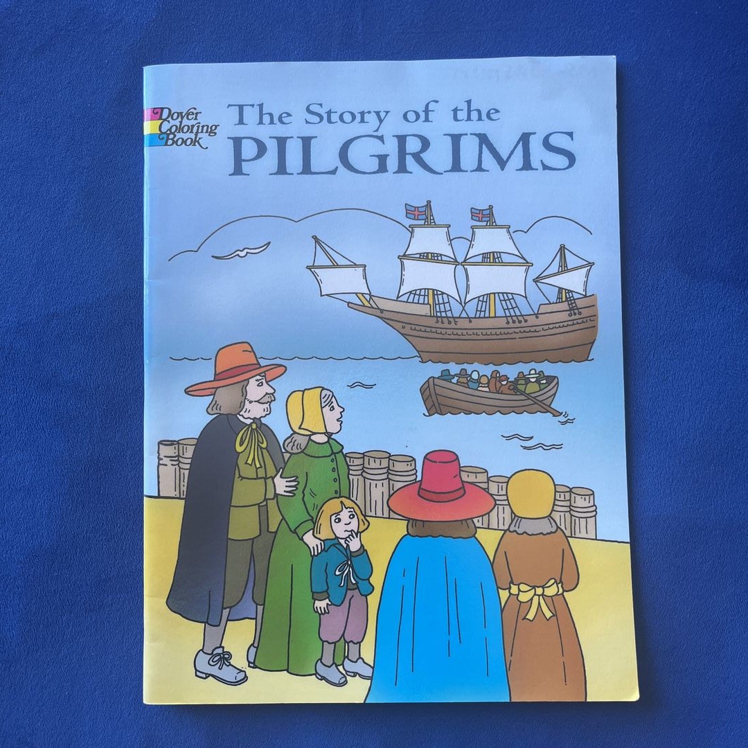 The Story of the Pilgrims by Fran Newman-D'Amico