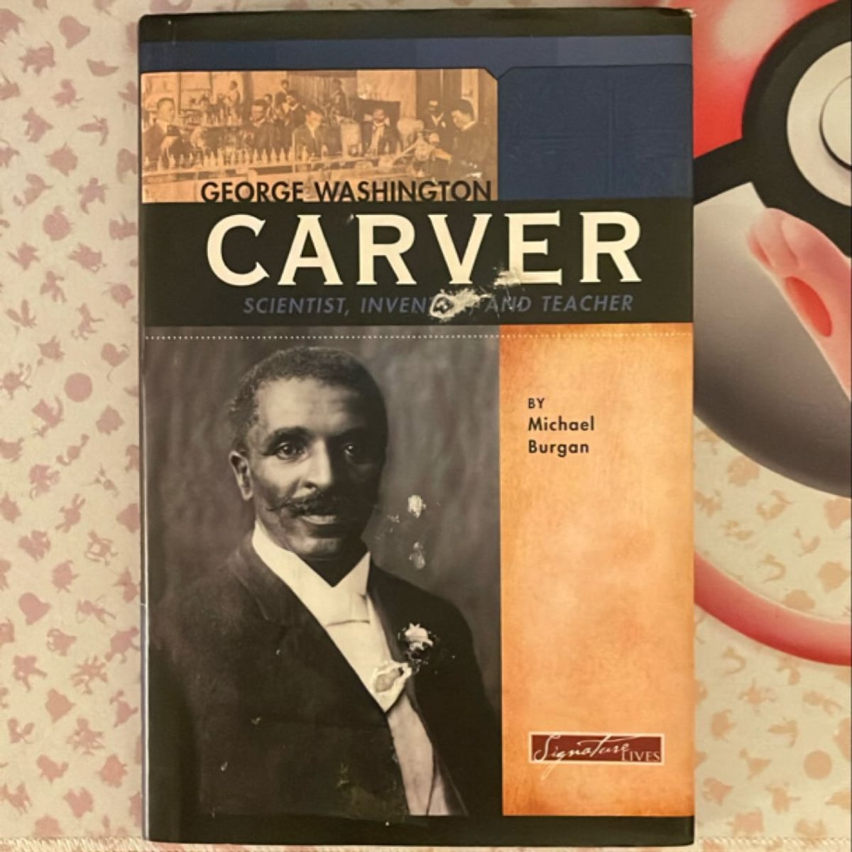 George Washington Carver by Michael Burgan