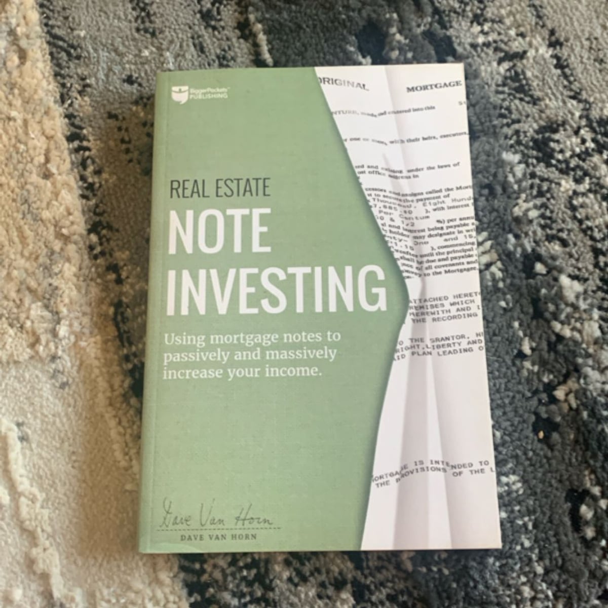 Real Estate Note Investing by Dave Van Horn