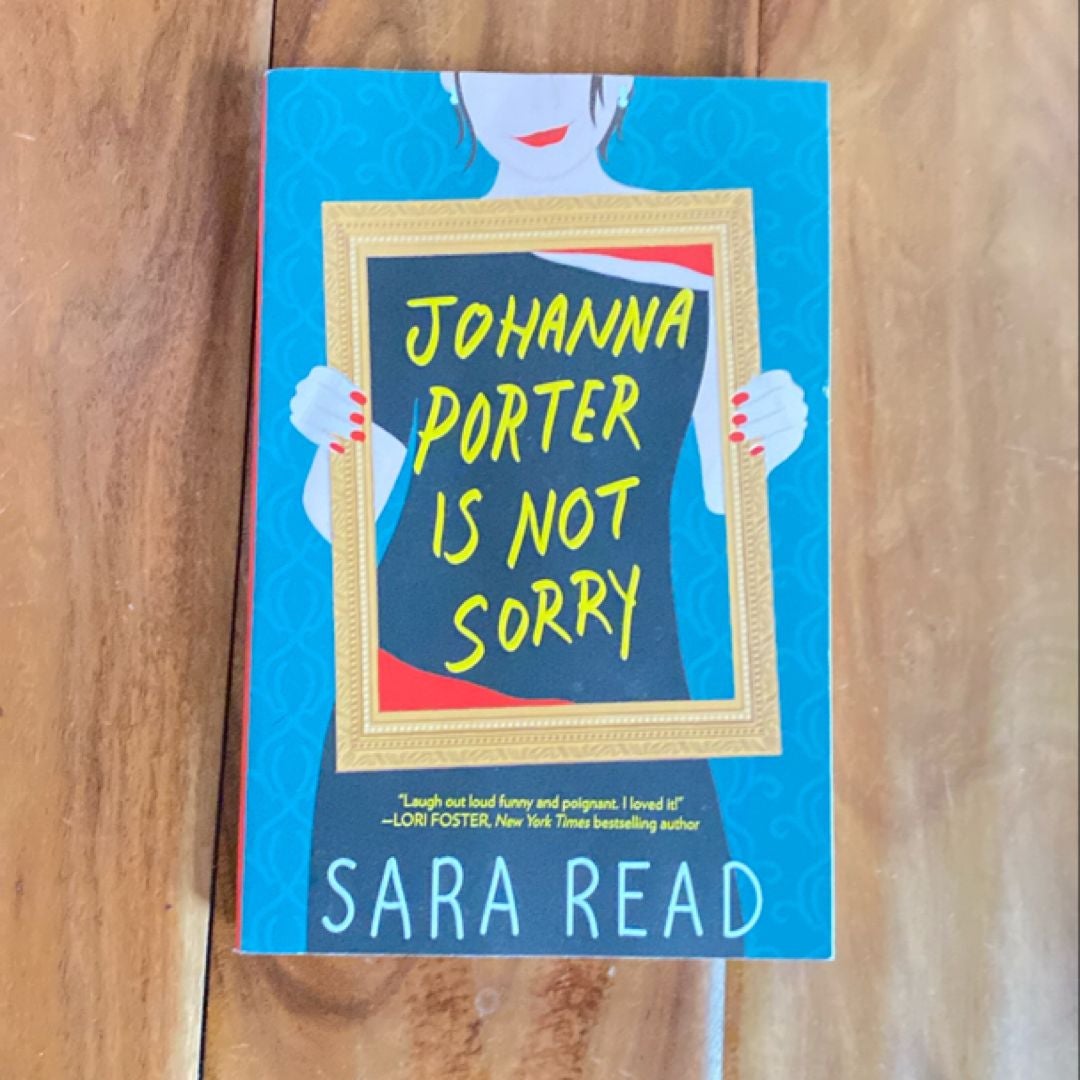 Johanna Porter Is Not Sorry by Sara Read, Paperback | Pangobooks