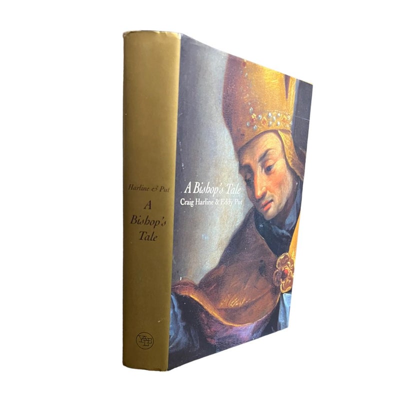 A Bishop's Tale by Craig Harline; Eddy Put, Hardcover | Pangobooks