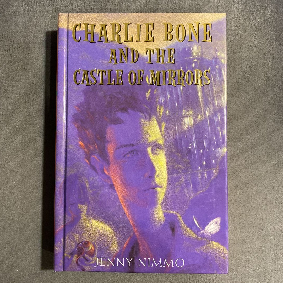 Charlie Bone and the Castle of Mirrors by Jenny Nimmo