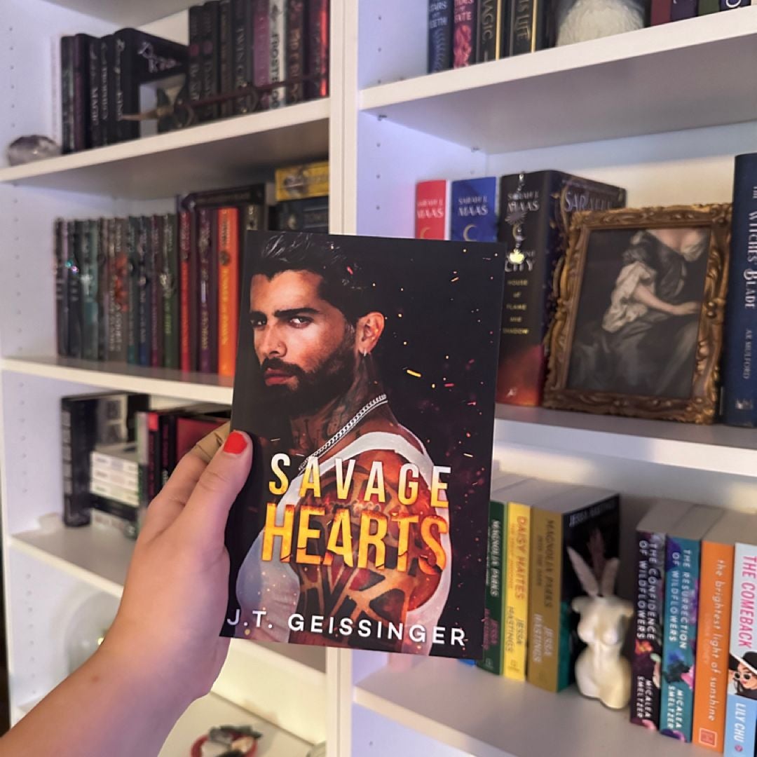 Savage Hearts by J. T. Geissinger