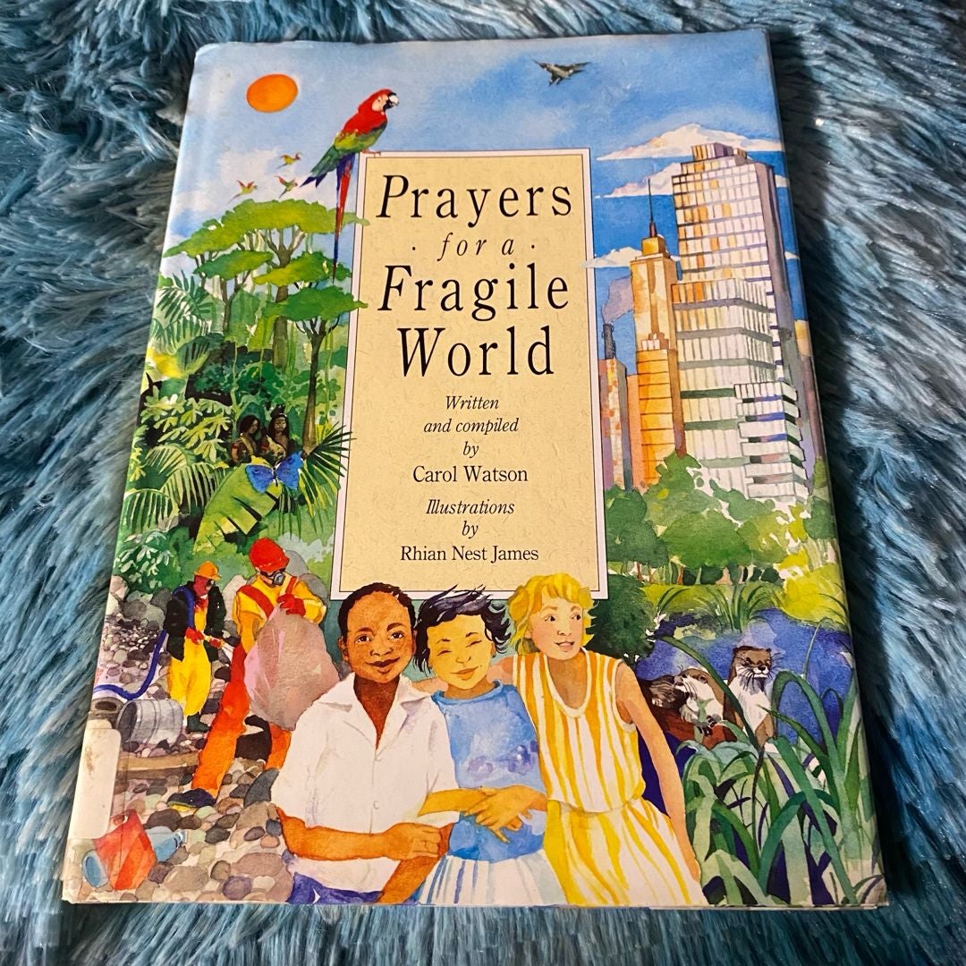 Prayers for a Fragile World by Carol Watson