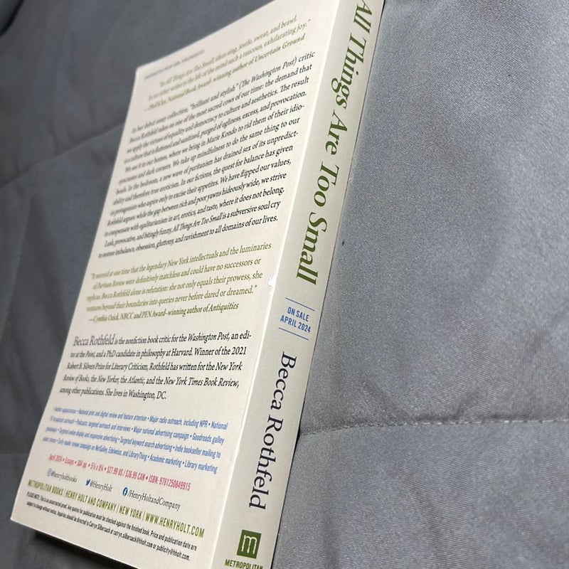 All Things Are Too Small ARC by Becca Rothfeld, Paperback | Pangobooks