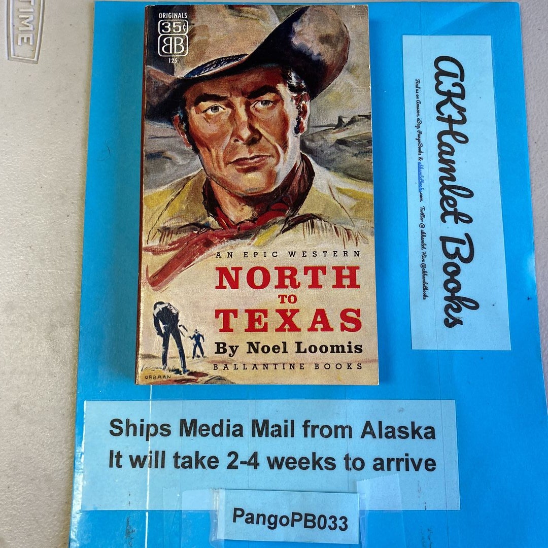 North to Texas by Noel Loomis, Paperback | Pangobooks