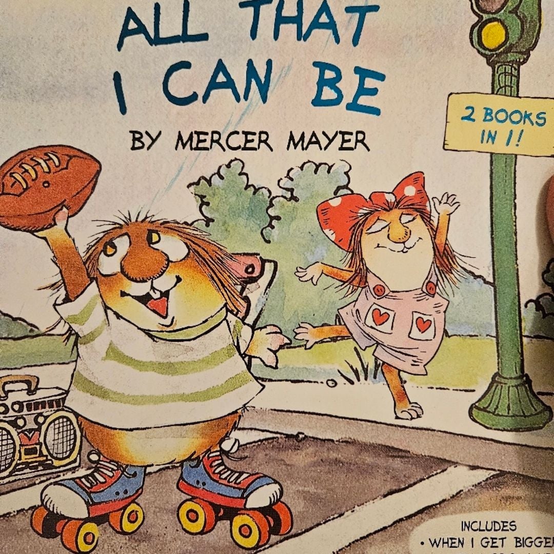 All that I can be. Mercer Mayer by Mercer Mayer, Paperback | Pangobooks