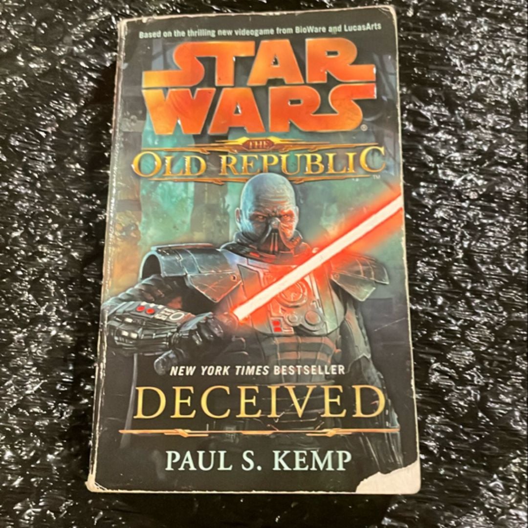 Deceived: Star Wars Legends (the Old Republic) by Paul S. Kemp