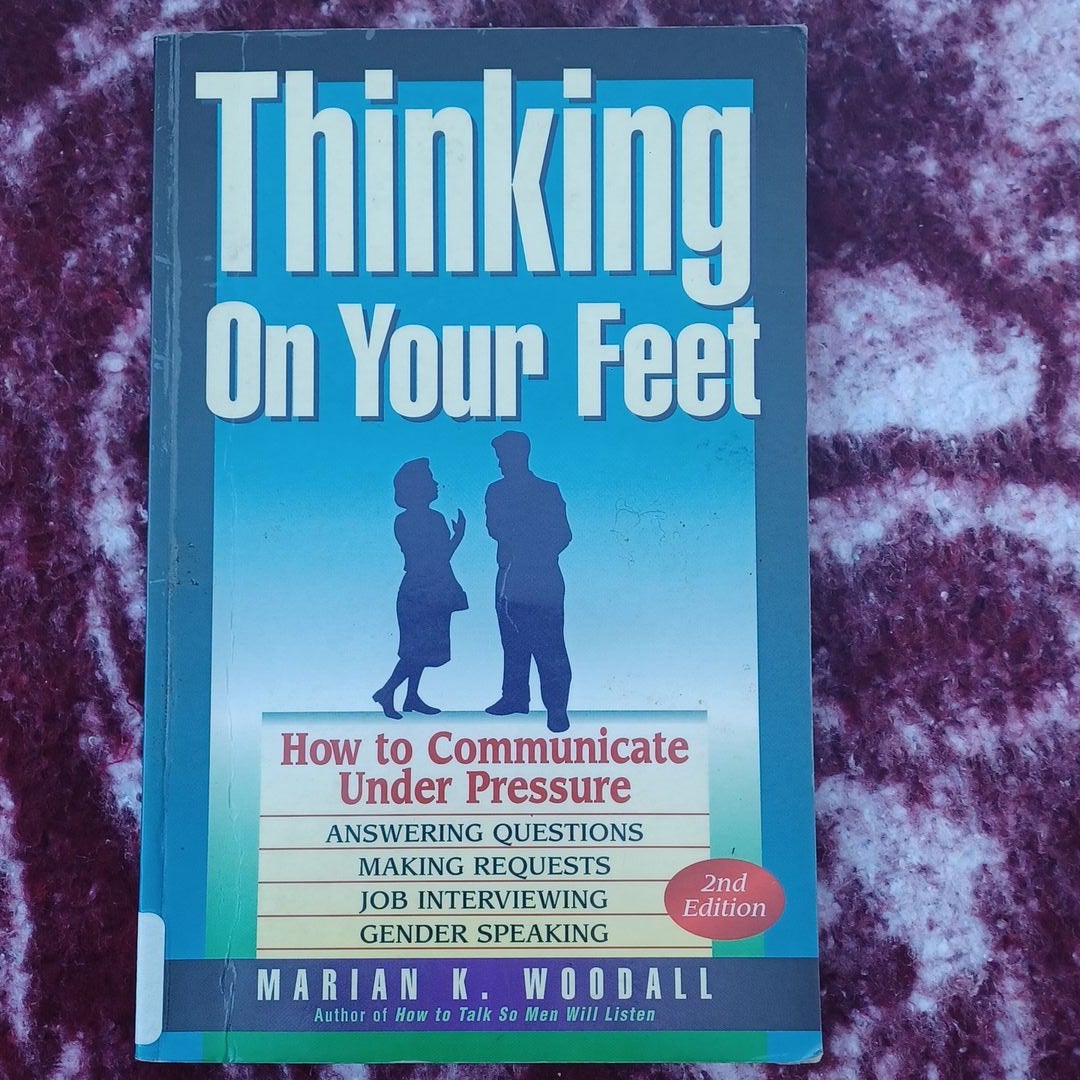 Thinking on Your Feet by Marian K. Woodall
