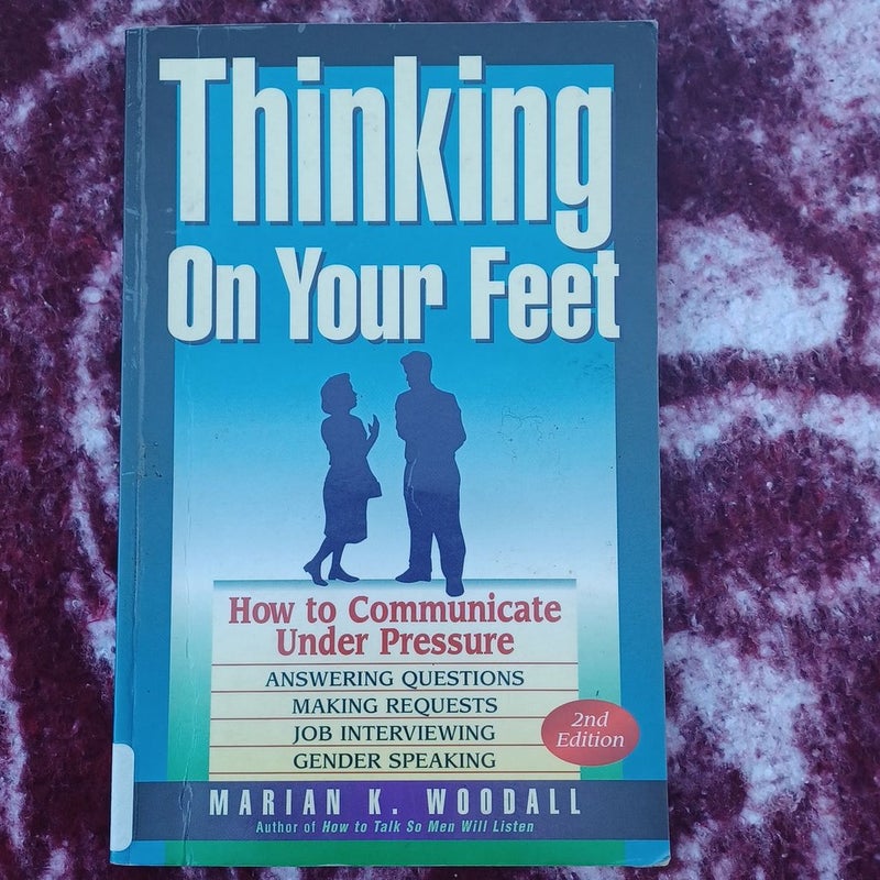 Thinking on Your Feet by Marian K. Woodall
