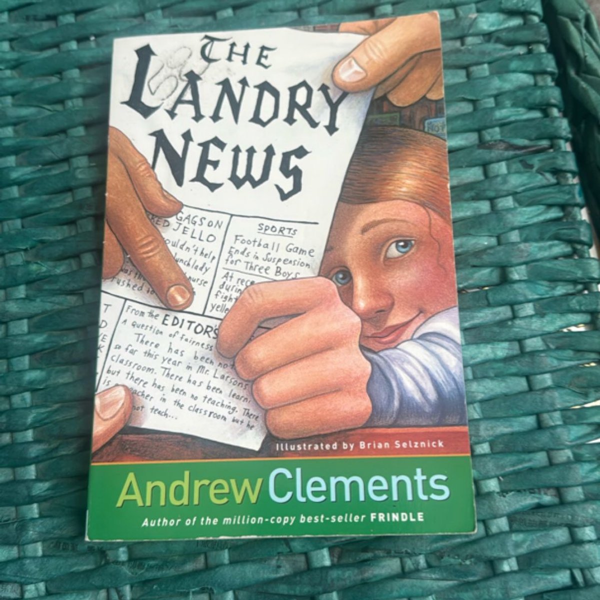 The Landry News by Andrew Clements; Brian Selznick (Illustrator ...