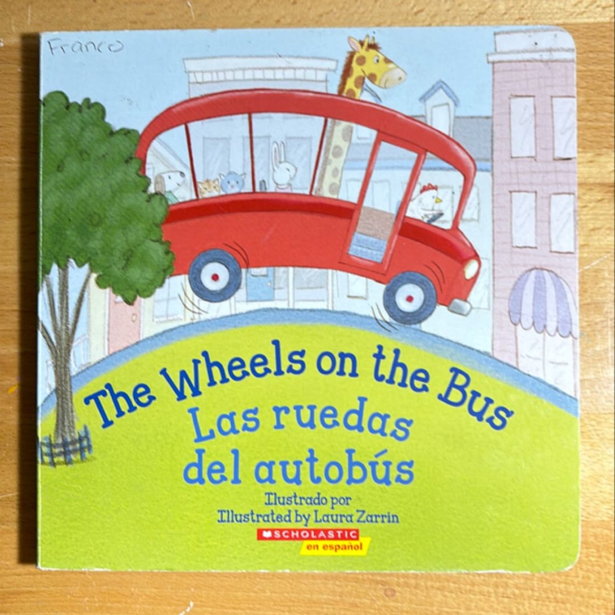 The Wheels on the Bus / Las Ruedas Del Autobús (Bilingual) by Elodie Pope