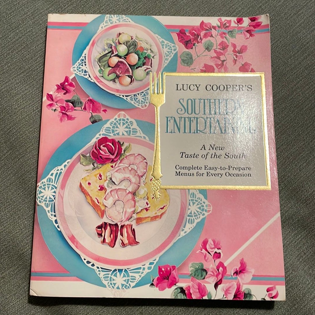 Lucy Cooper’s Southern Entertaining by Lucy Cooper, Paperback | Pangobooks