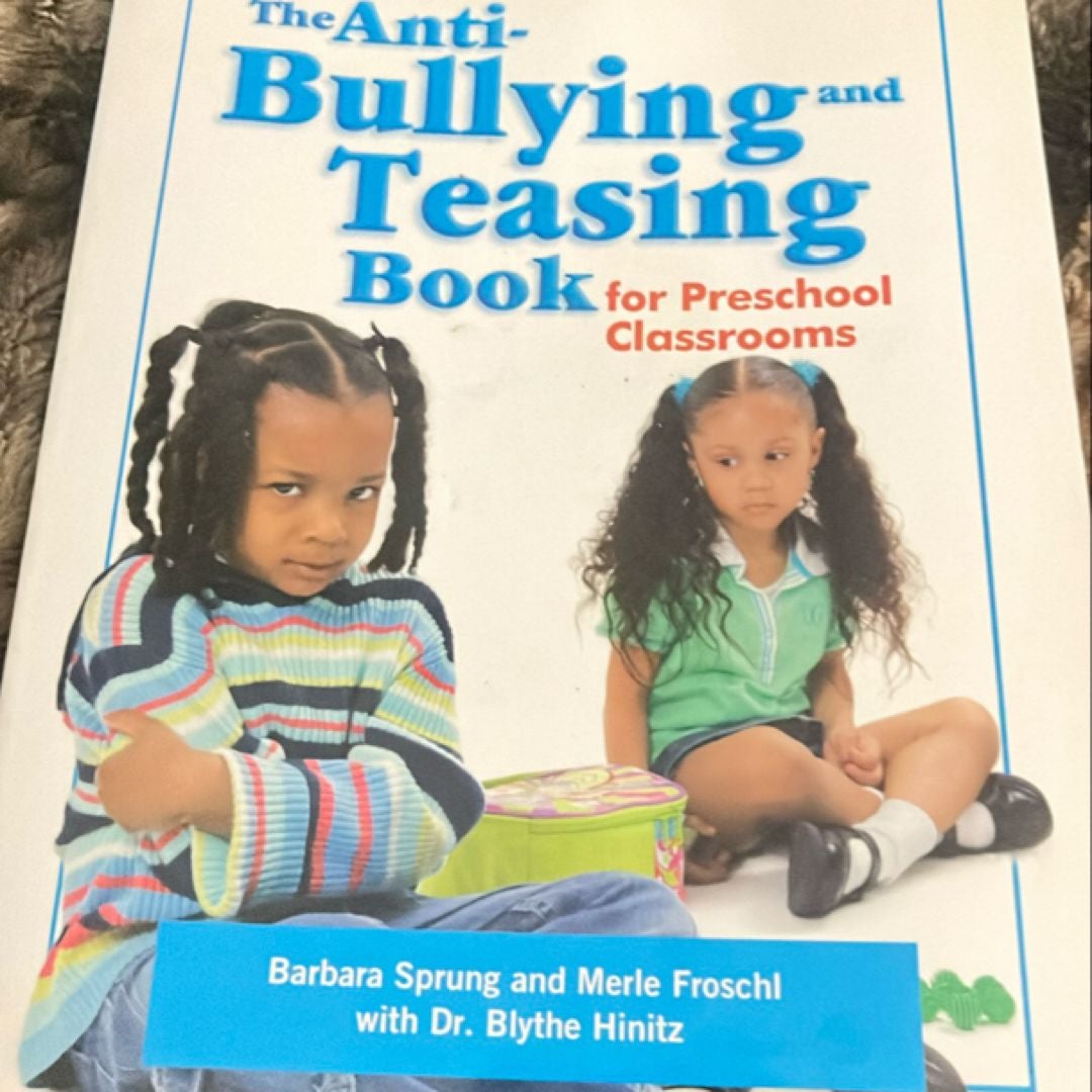 The Anti-Bullying and Teasing Book for Preschool Classrooms by Barbara ...