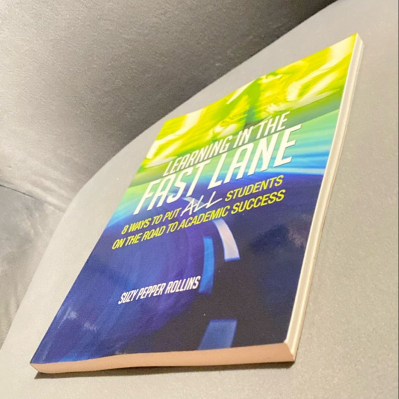 Learning in the Fast Lane by Suzy Pepper Rollins
