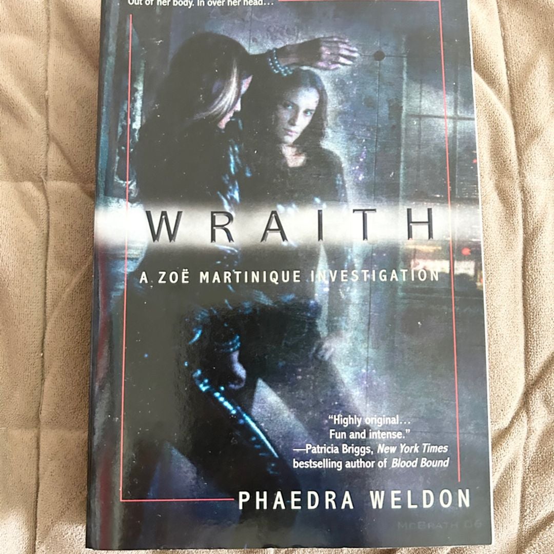 Wraith by Phaedra M. Weldon, Phaedra Weldon