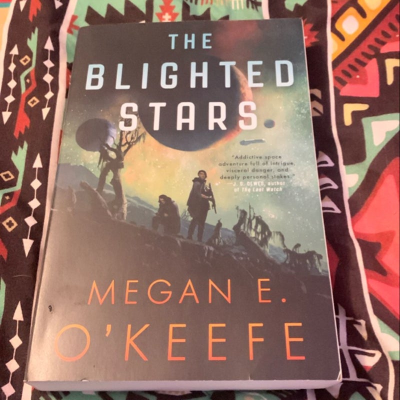 The Blighted Stars by Megan E. O'Keefe