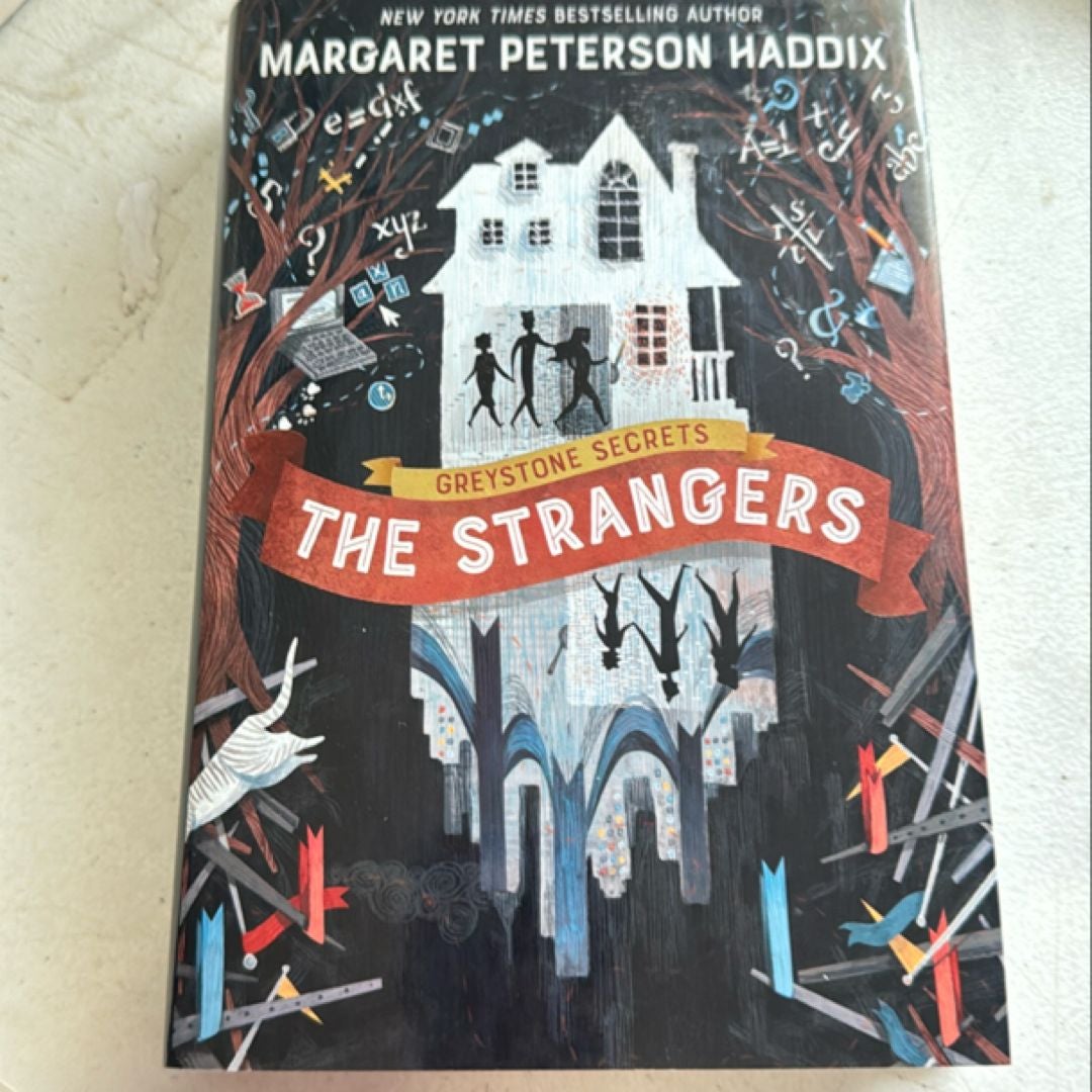 Greystone Secrets #1: the Strangers by Margaret Peterson Haddix ...