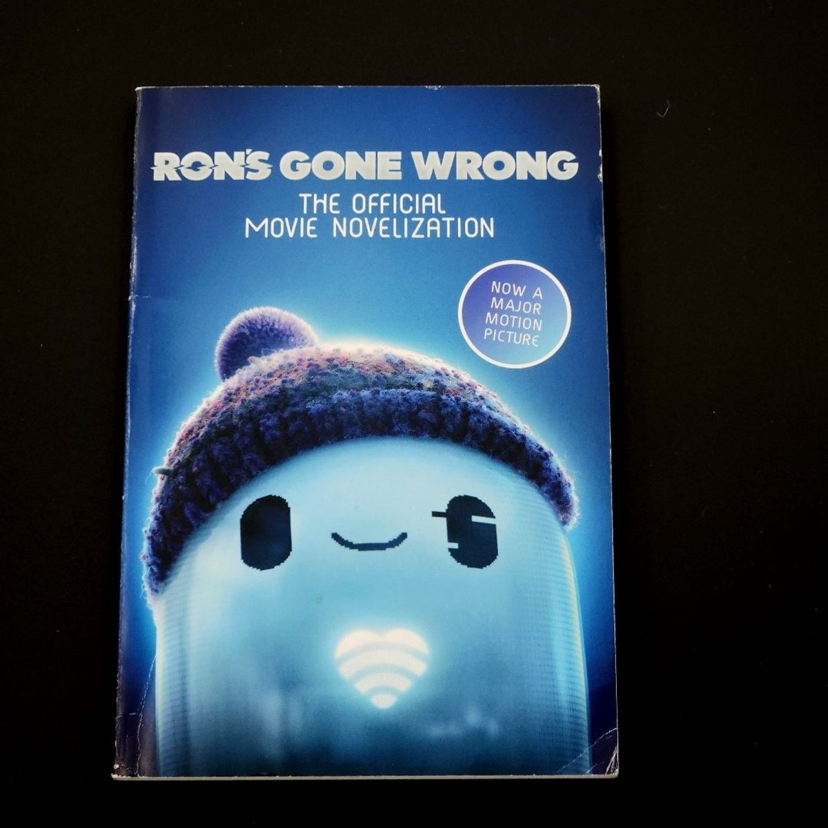 Ron's Gone Wrong: the Official Movie Novelization by Kiel Phegley