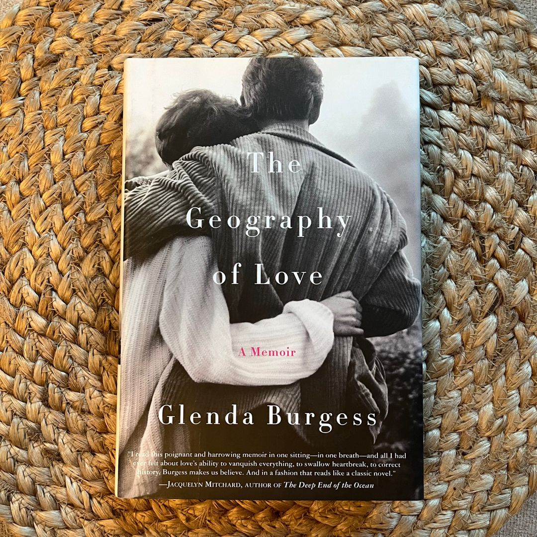 The Geography of Love by Glenda Burgess