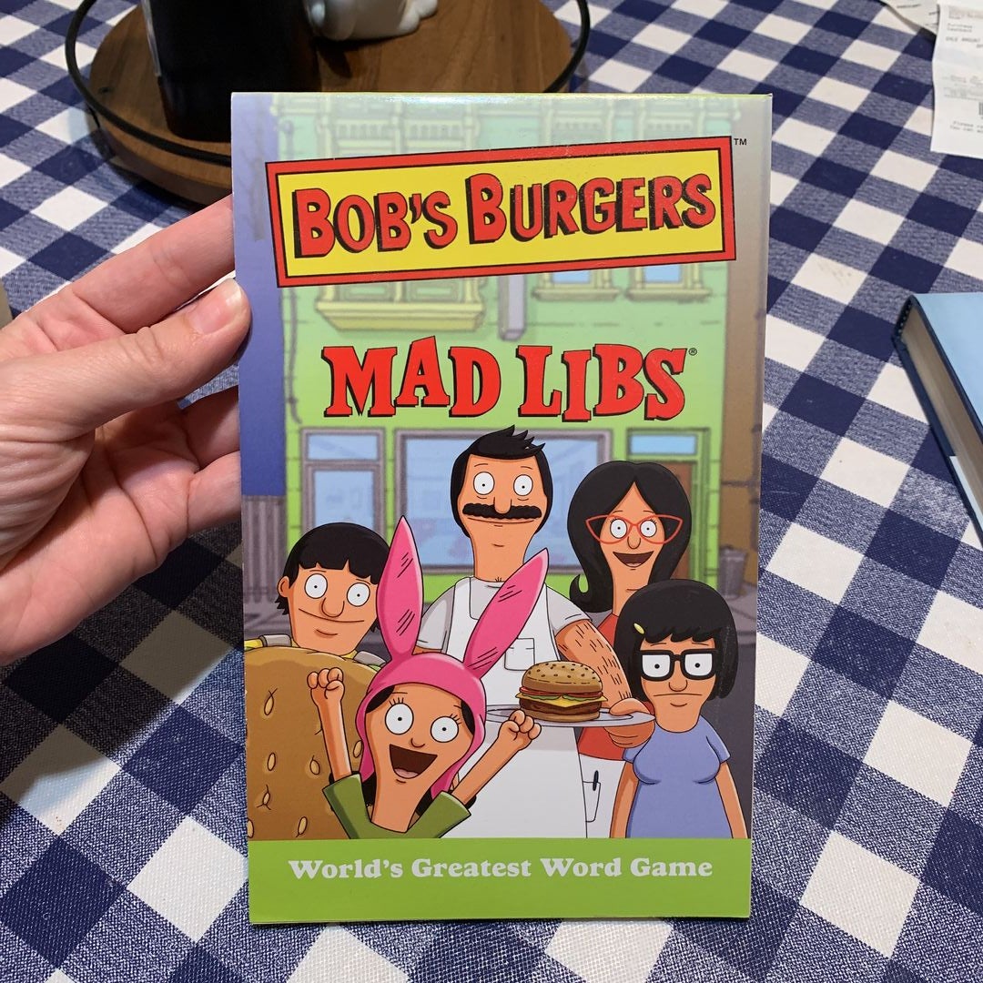 Bob's Burgers Mad Libs by Billy Merrell