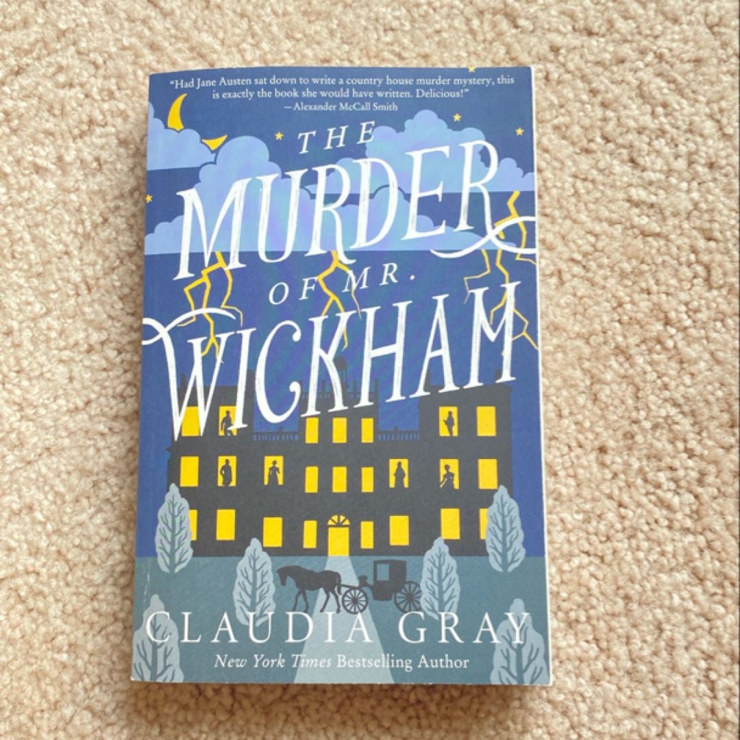 The Murder of Mr. Wickham by Claudia Gray