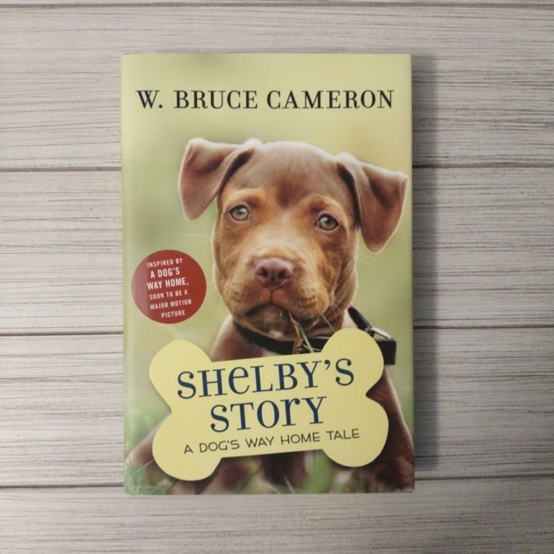Shelby's Story by W. Bruce Cameron