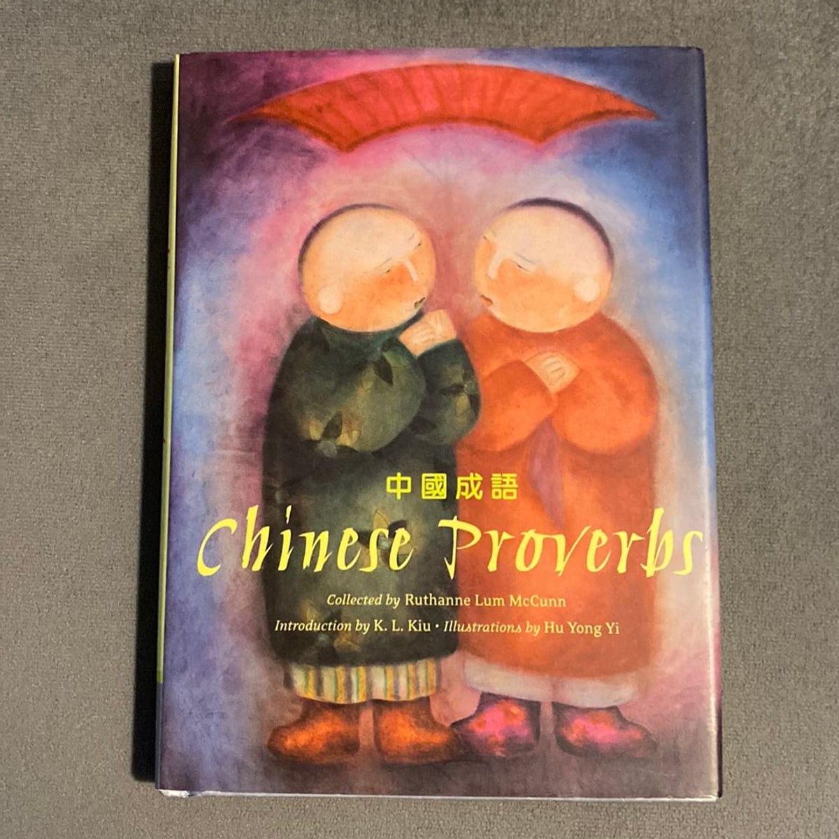 Chinese Proverbs by Ruthanne Lum, K. L. Kiu